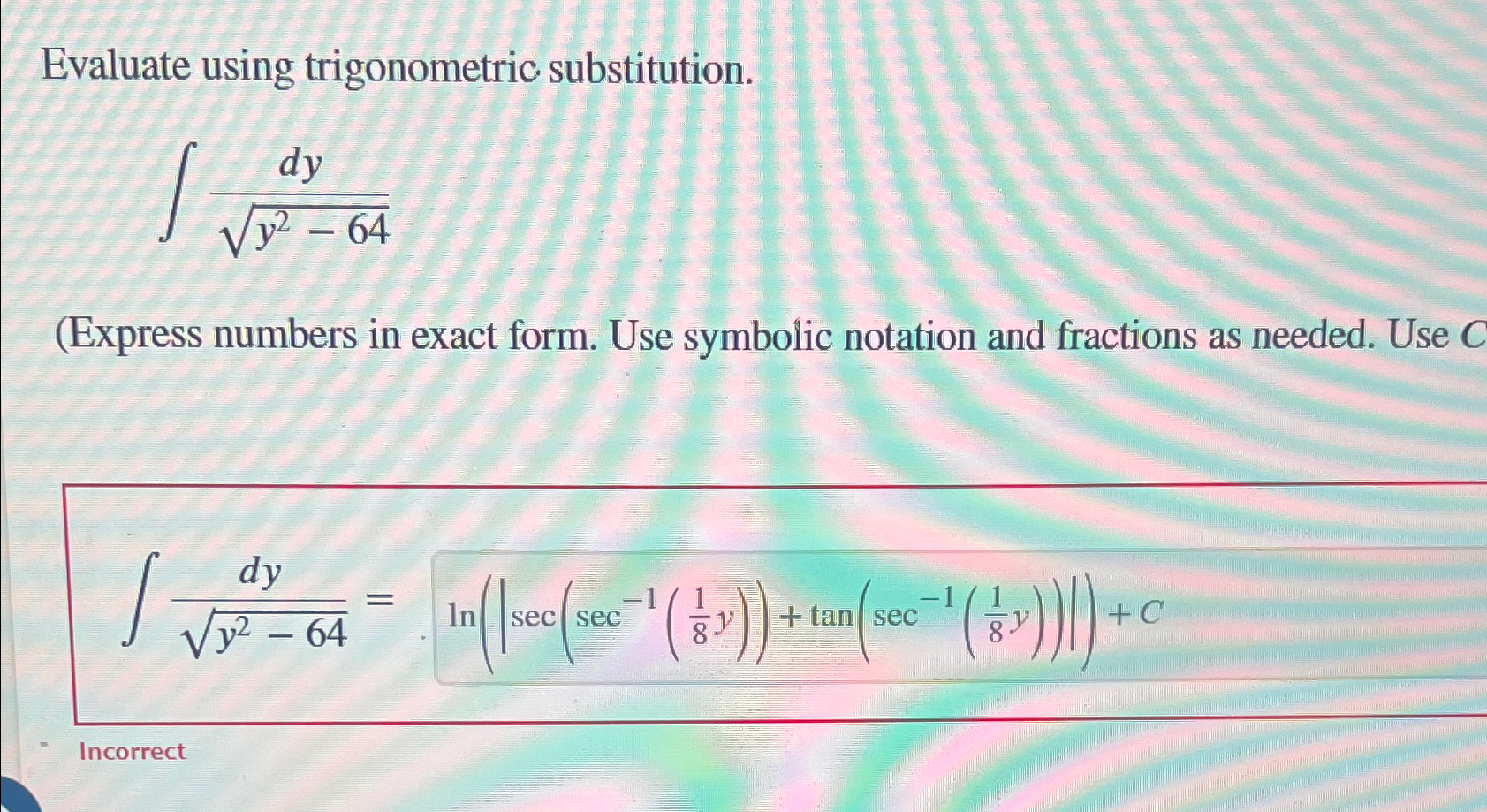 Solved Evaluate using trigonometric | Chegg.com