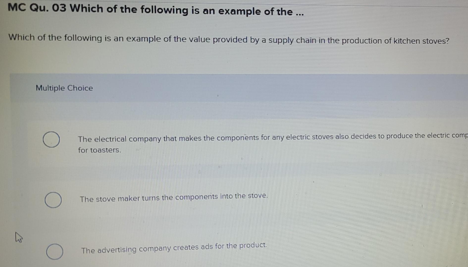 Solved MC Qu. 03 Which of the following is an example of the | Chegg.com