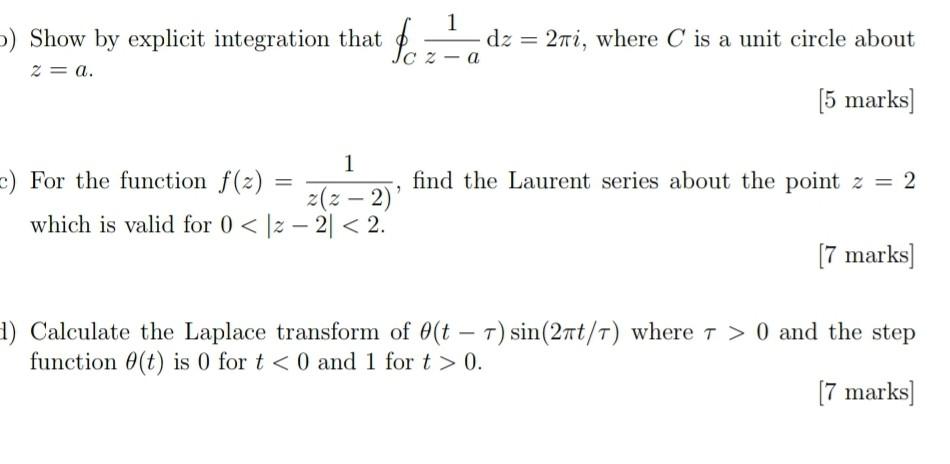 Solved Show by explicit integration that ∮Cz−a1 dz=2πi, | Chegg.com