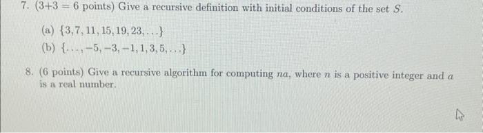Solved 7. (3+3=6 points) Give a recursive definition with | Chegg.com