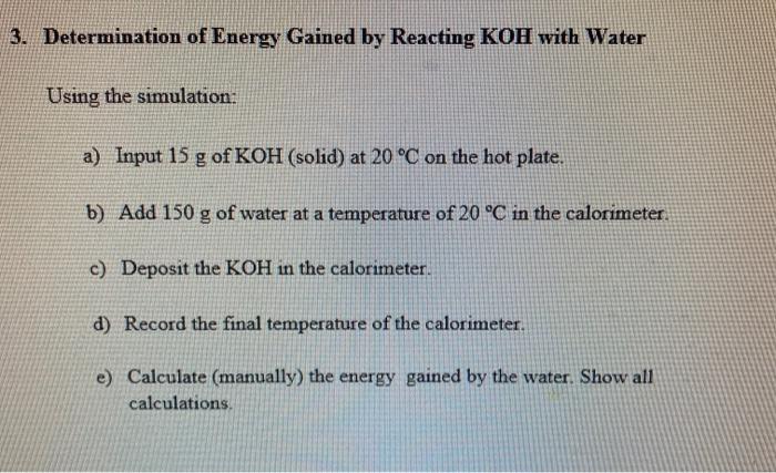 Solved 3. Determination of Energy Gained by Reacting KOH | Chegg.com