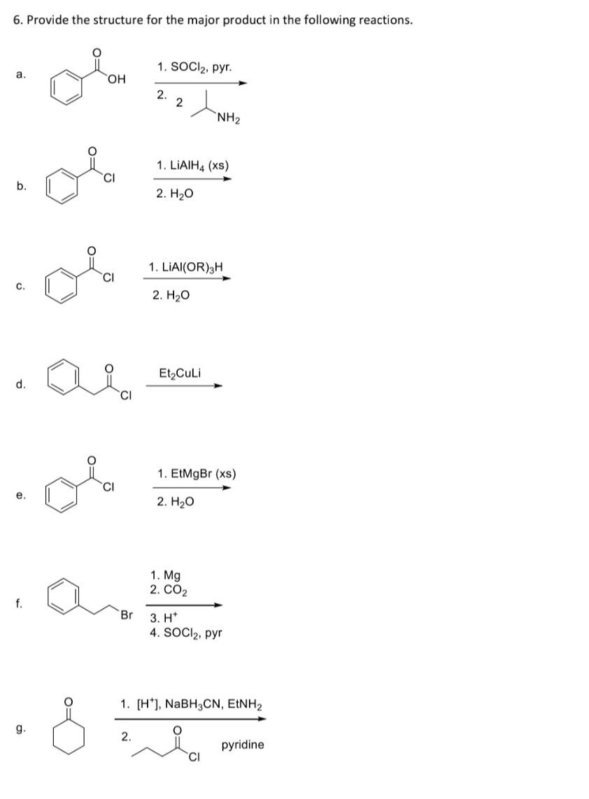 Solved 6. Provide the structure for the major product in the | Chegg.com