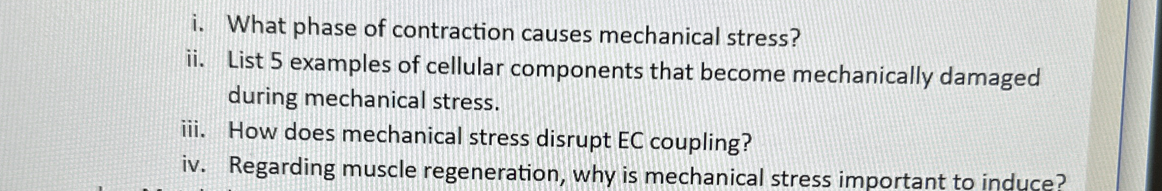 Solved i. ﻿What phase of contraction causes mechanical | Chegg.com