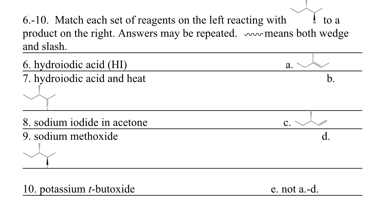 Solved 6.-10. ﻿Match each set of reagents on the left | Chegg.com