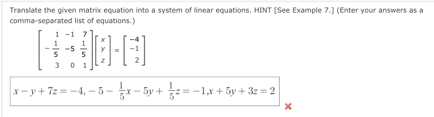 Solved Translate the given matrix equation into a system of | Chegg.com