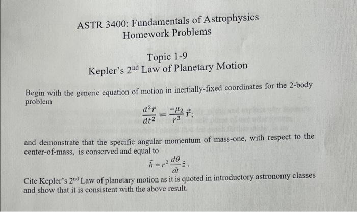 Solved ASTR 3400: Fundamentals of Astrophysics Homework | Chegg.com