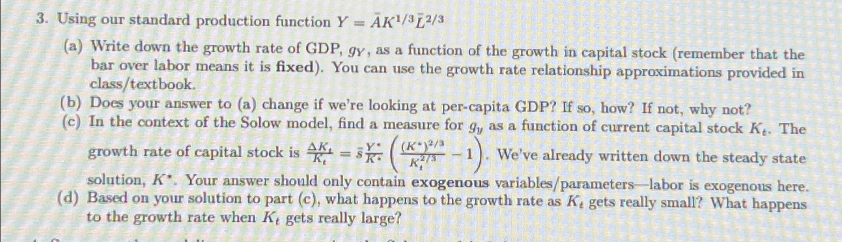 Solved Using our standard production function | Chegg.com