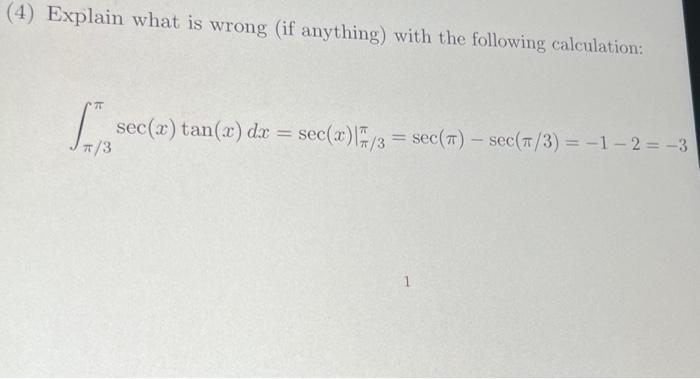 Solved (4) Explain what is wrong (if anything) with the | Chegg.com