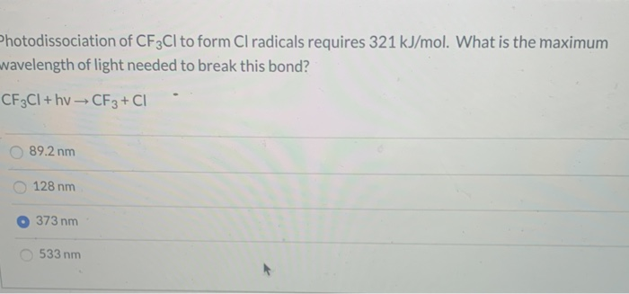 Solved Photodissociation of CF3Cl to form Cl radicals | Chegg.com