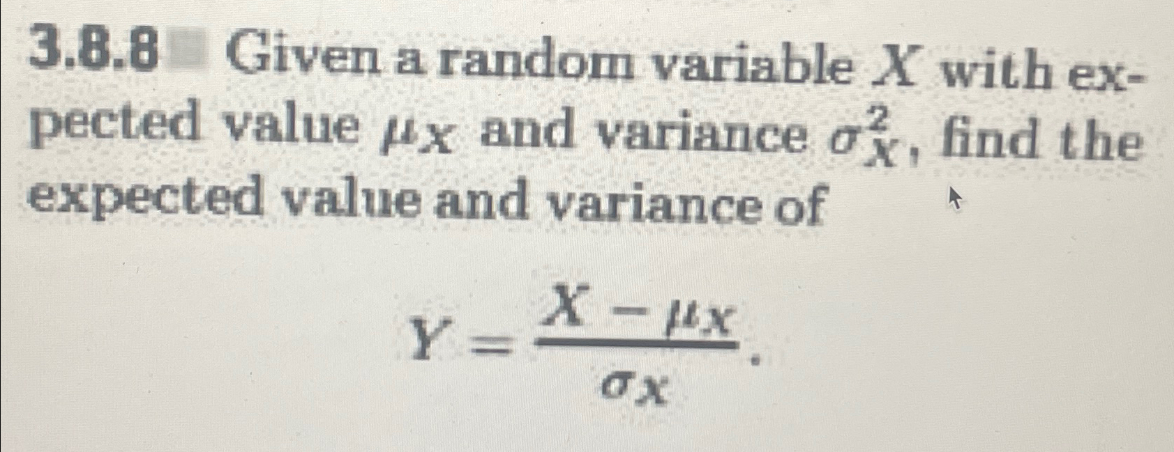 Solved 3.8.8 ﻿Given a random variable x ﻿with expected value | Chegg.com