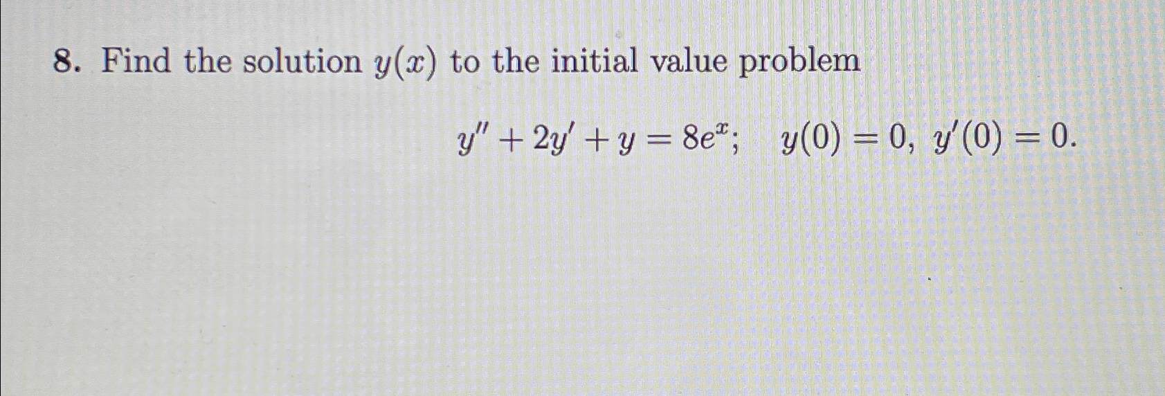 Solved Find the solution y(x) ﻿to the initial value | Chegg.com