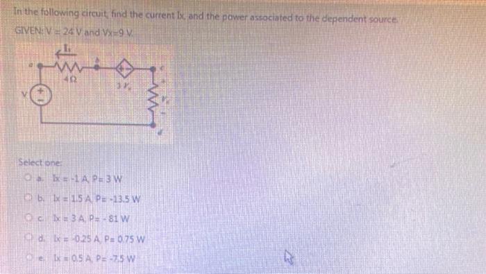 Solved In the following circuit, find the curtent kx and the | Chegg.com