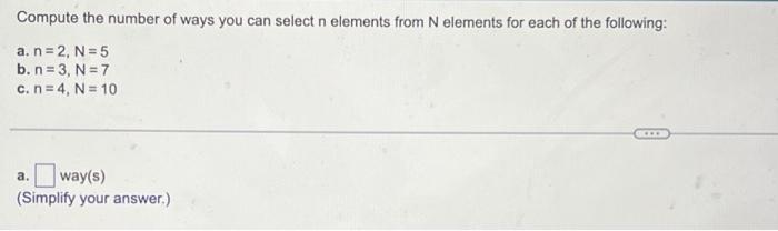 Solved Compute the number of ways you can select n elements | Chegg.com