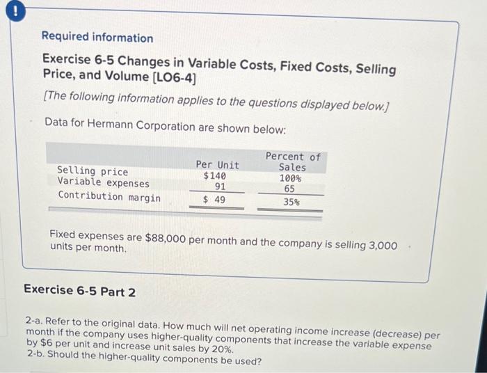 Solved Required information Exercise 6-5 Changes in Variable | Chegg.com