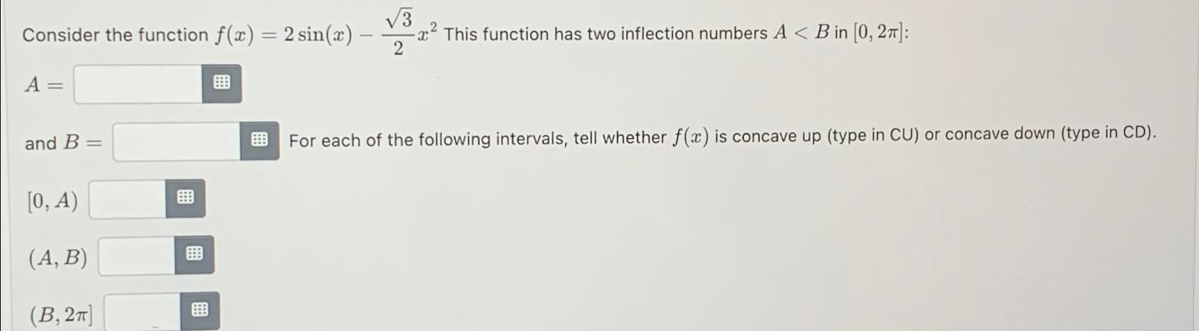 Solved Consider the function f(x)=2sin(x)-322x2 ﻿This | Chegg.com