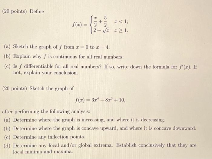 Solved (20 points) Define f(x)={2x+252+xx