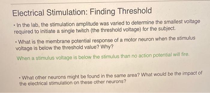Solved Electrical Stimulation: Finding Threshold • In the | Chegg.com