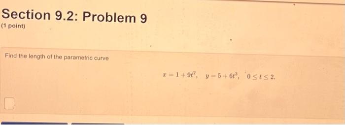 Solved Section 9.2: Problem 9 (1 point) Find the length of | Chegg.com