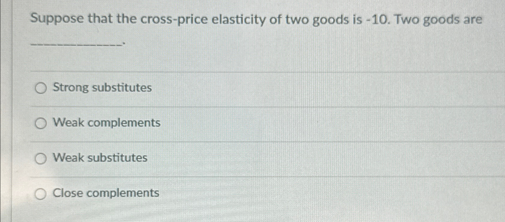 Solved Suppose that the cross-price elasticity of two goods | Chegg.com