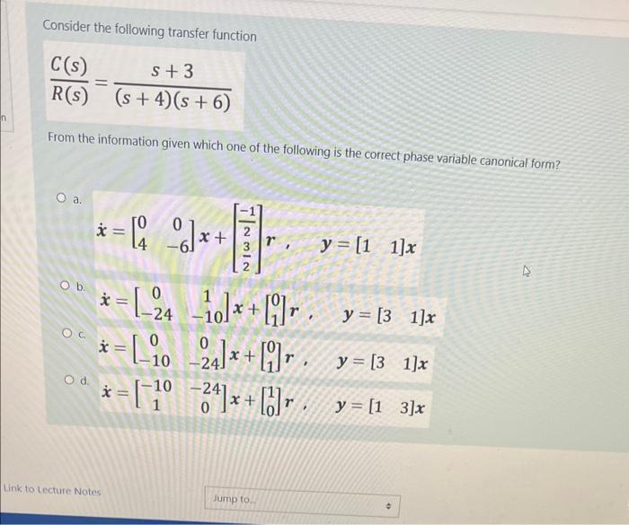Solved Consider the following transfer function | Chegg.com