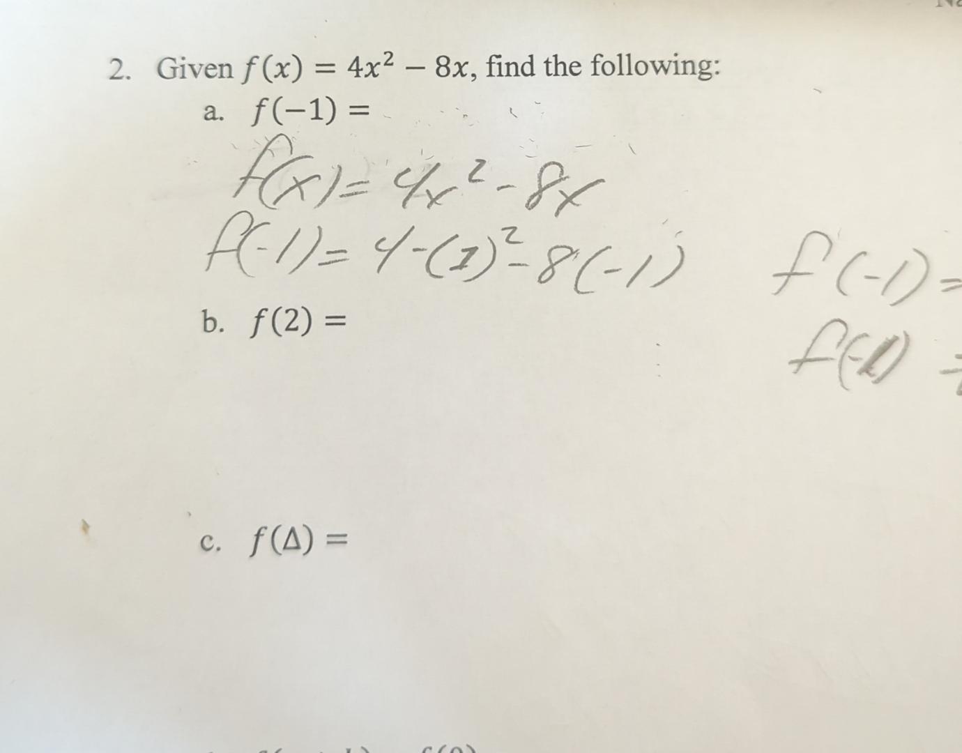 Solved Given f(x)=4x2-8x, ﻿find the | Chegg.com