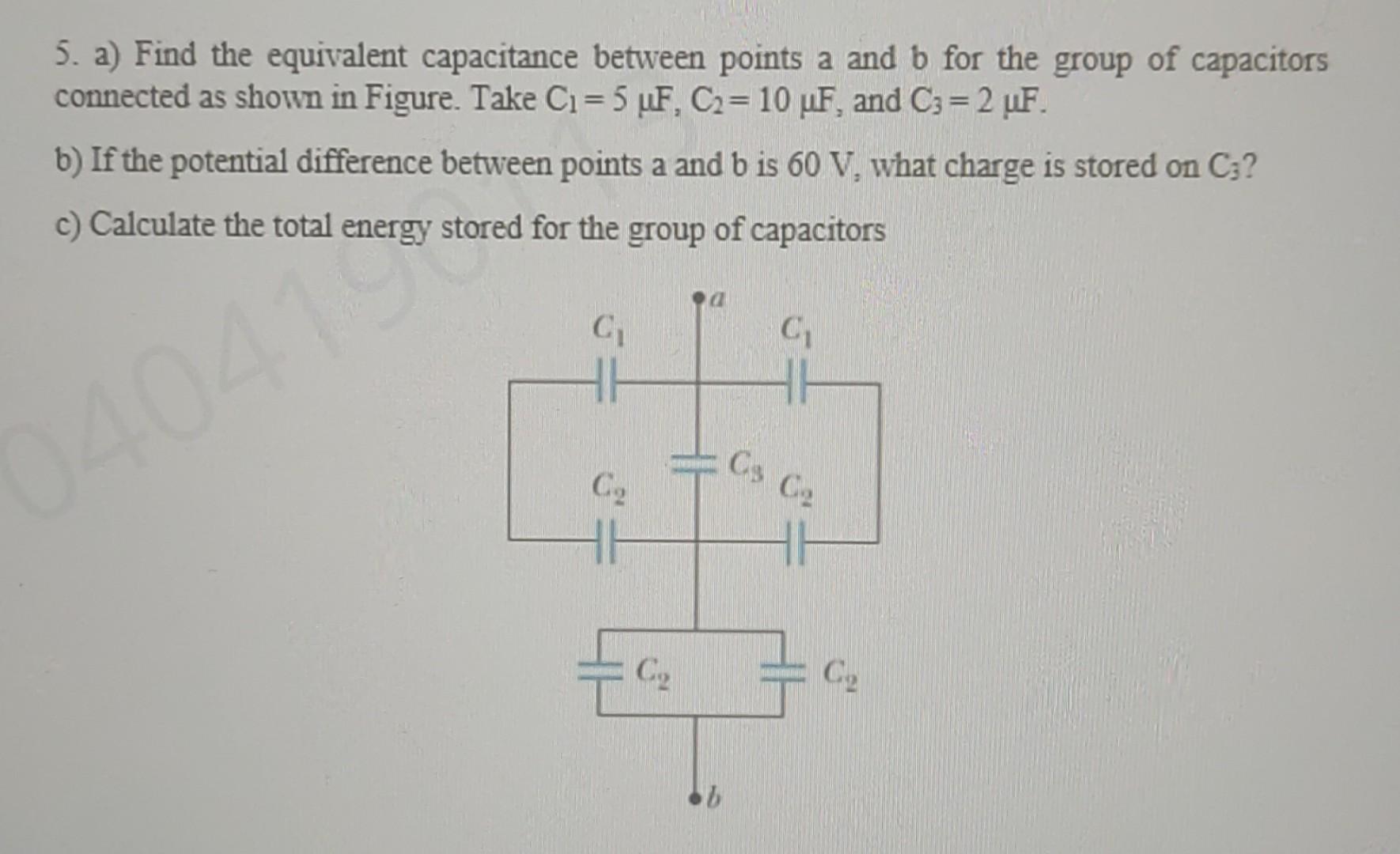 Solved 5. a) Find the equivalent capacitance between points | Chegg.com