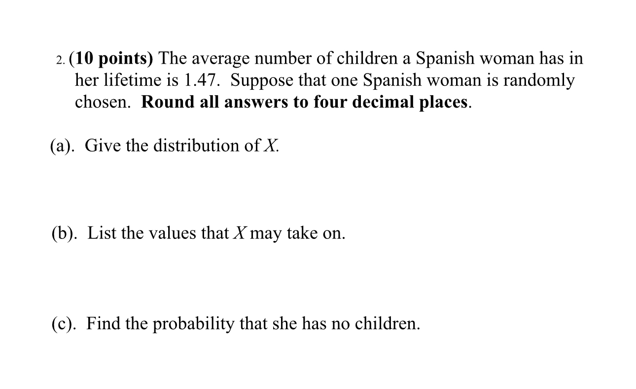 Solved (10 ﻿points) ﻿The average number of children a | Chegg.com