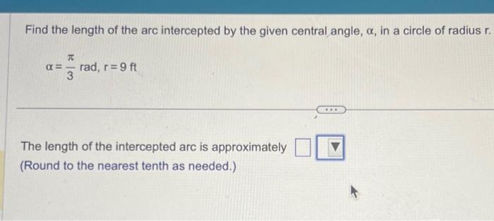 Solved Find the length of the arc intercepted by the given | Chegg.com
