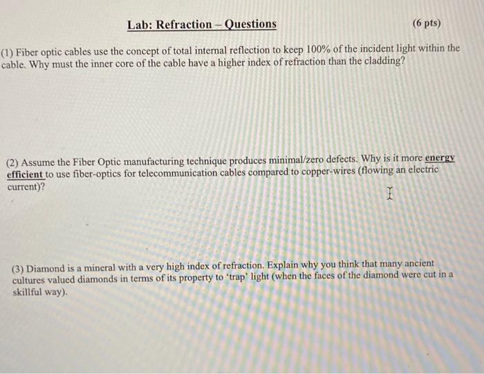 Solved 1) Fiber optic cables use the concept of total | Chegg.com