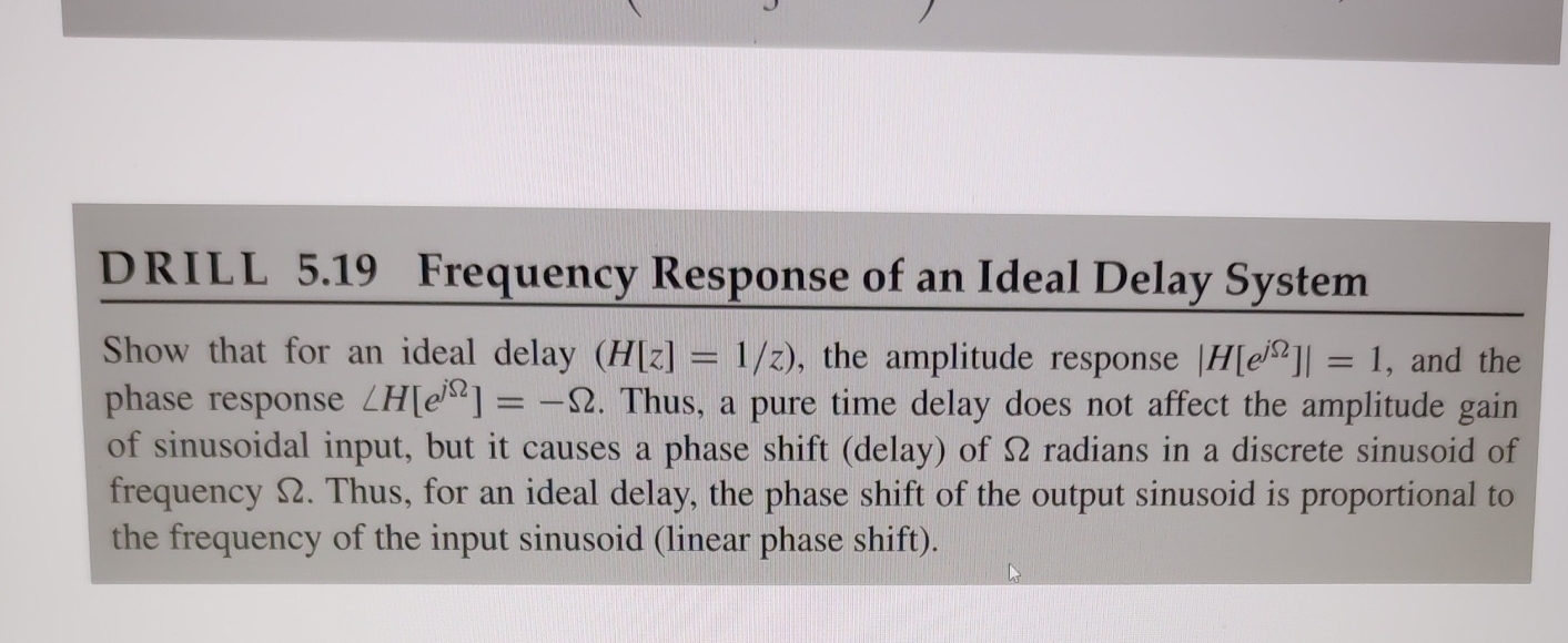 D RILL 5.19 ﻿Frequency Response of an Ideal Delay | Chegg.com