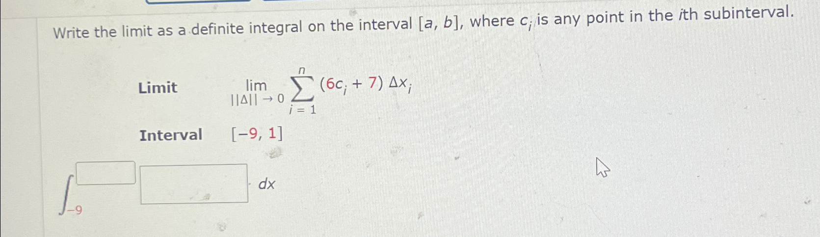 Solved Write the limit as a definite integral on the | Chegg.com