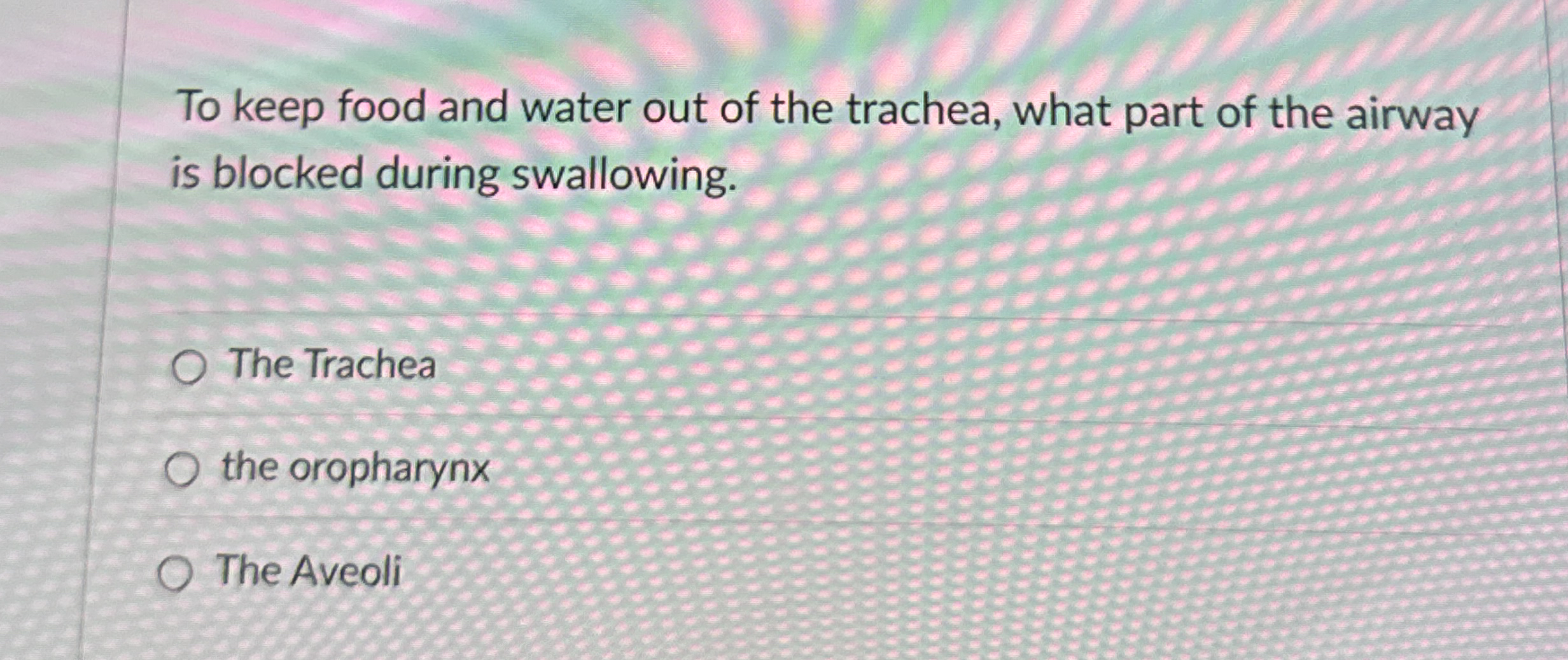 Solved To keep food and water out of the trachea, what part | Chegg.com