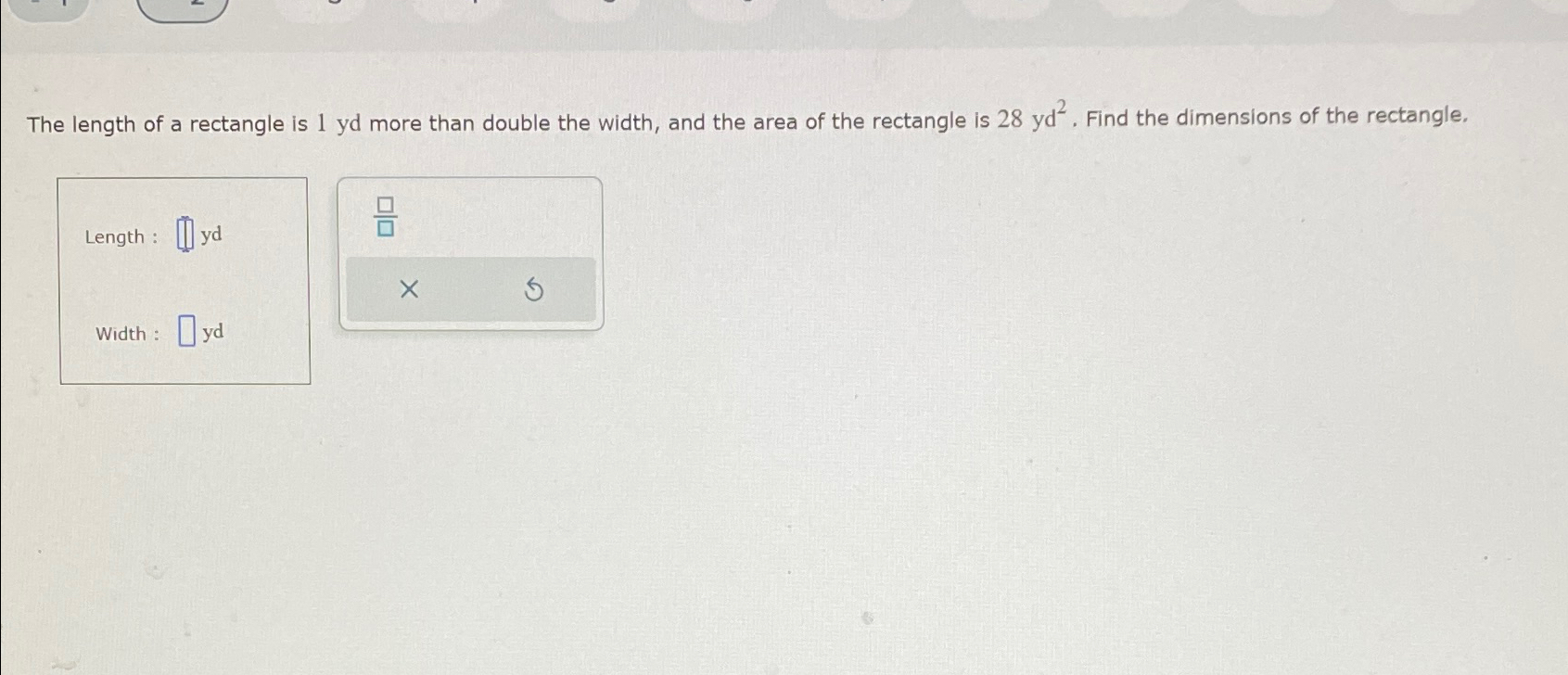 Solved The length of a rectangle is 1 ﻿yd more than double | Chegg.com