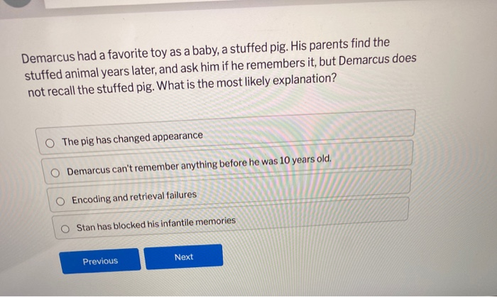 Solved Demarcus had a favorite toy as a baby, a stuffed pig. | Chegg.com
