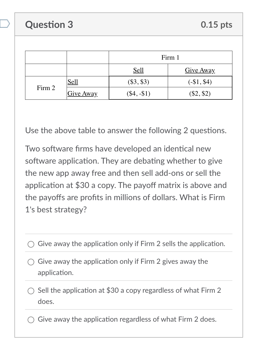 Solved Question 30.15 ﻿ptsUse the above table to answer the | Chegg.com