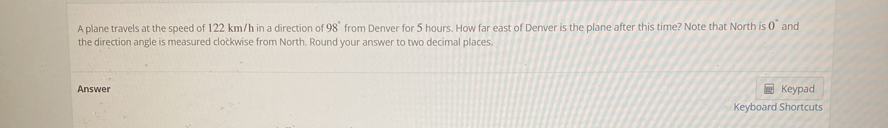 Solved A plane travels at the speed of 122 ﻿ kkmm//hh in a | Chegg.com