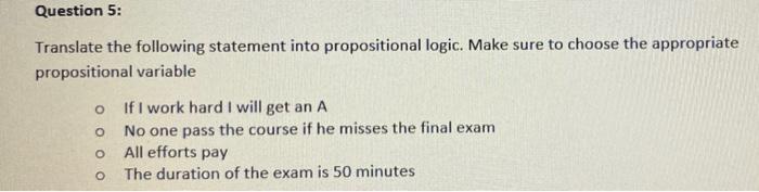 Solved Translate the following statement into propositional | Chegg.com