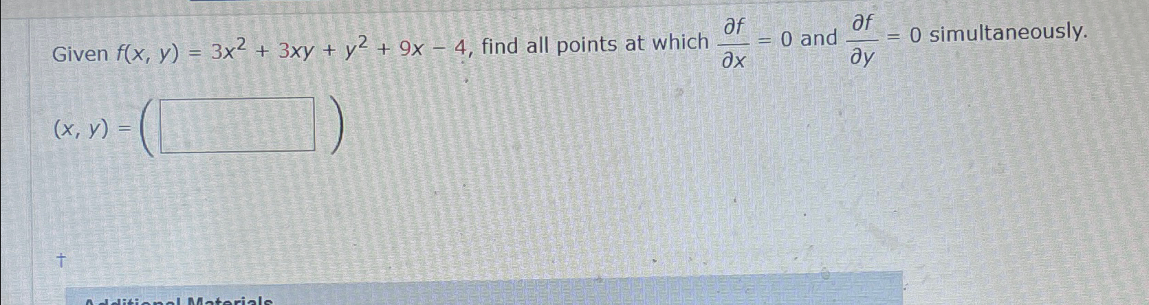 Solved Given f(x,y)=3x2+3xy+y2+9x-4, ﻿find all points at | Chegg.com