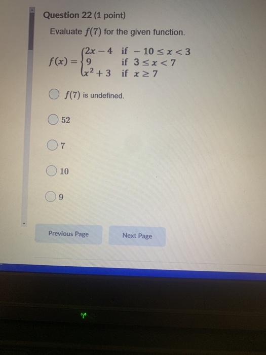 Solved Question 22 (1 point) Evaluate f(7) for the given | Chegg.com Solved Question 22 (1 point) Evaluate f(7) for the given | Chegg.com