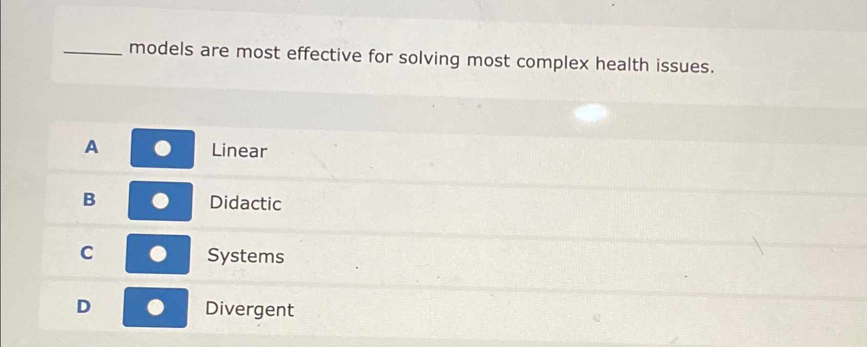 Solved models are most effective for solving most complex | Chegg.com