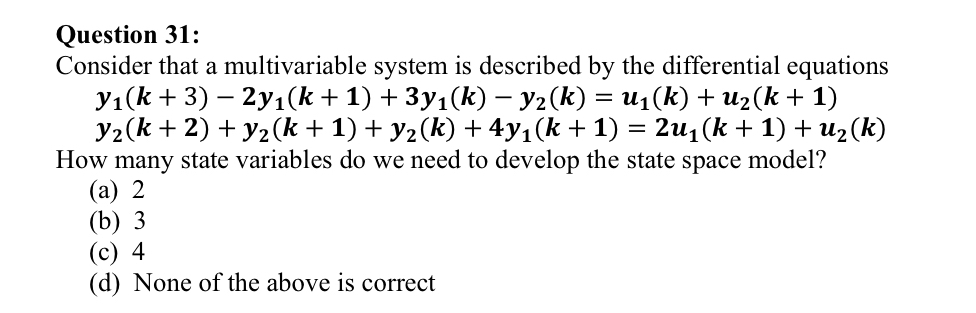 Solved Question 31:Consider that a multivariable system is | Chegg.com