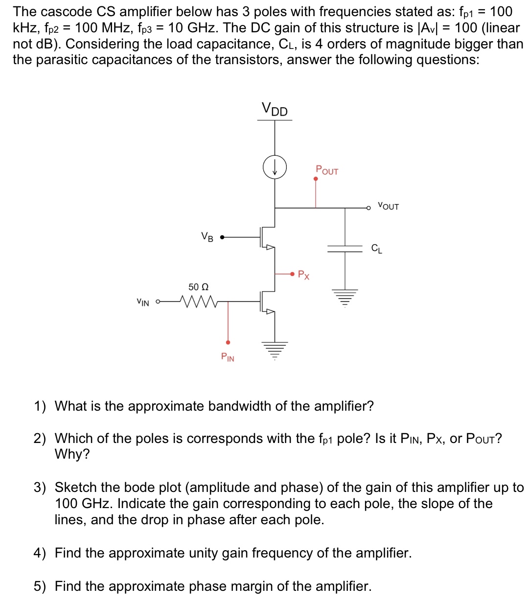 Solved The cascode CS amplifier below has 3 ﻿poles with | Chegg.com