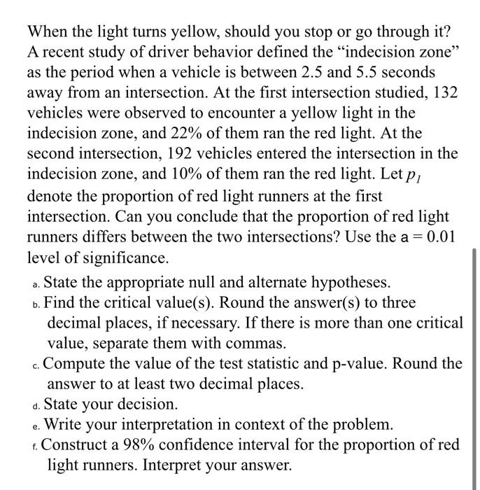 Solved When the light turns yellow, should you stop or go | Chegg.com