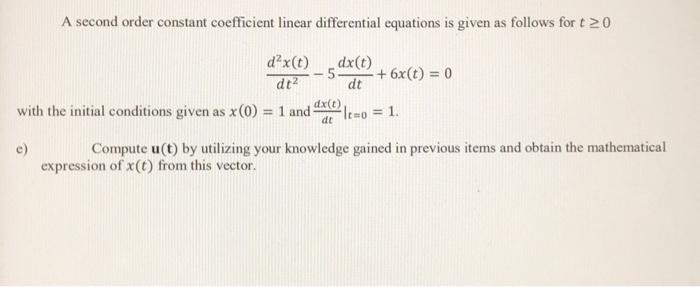 Solved A second order constant coefficient linear | Chegg.com