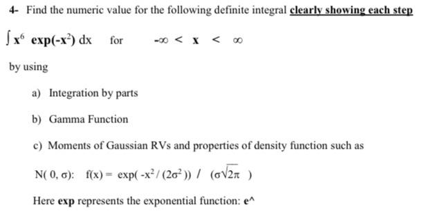 Solved 4- Find the numeric value for the following definite | Chegg.com