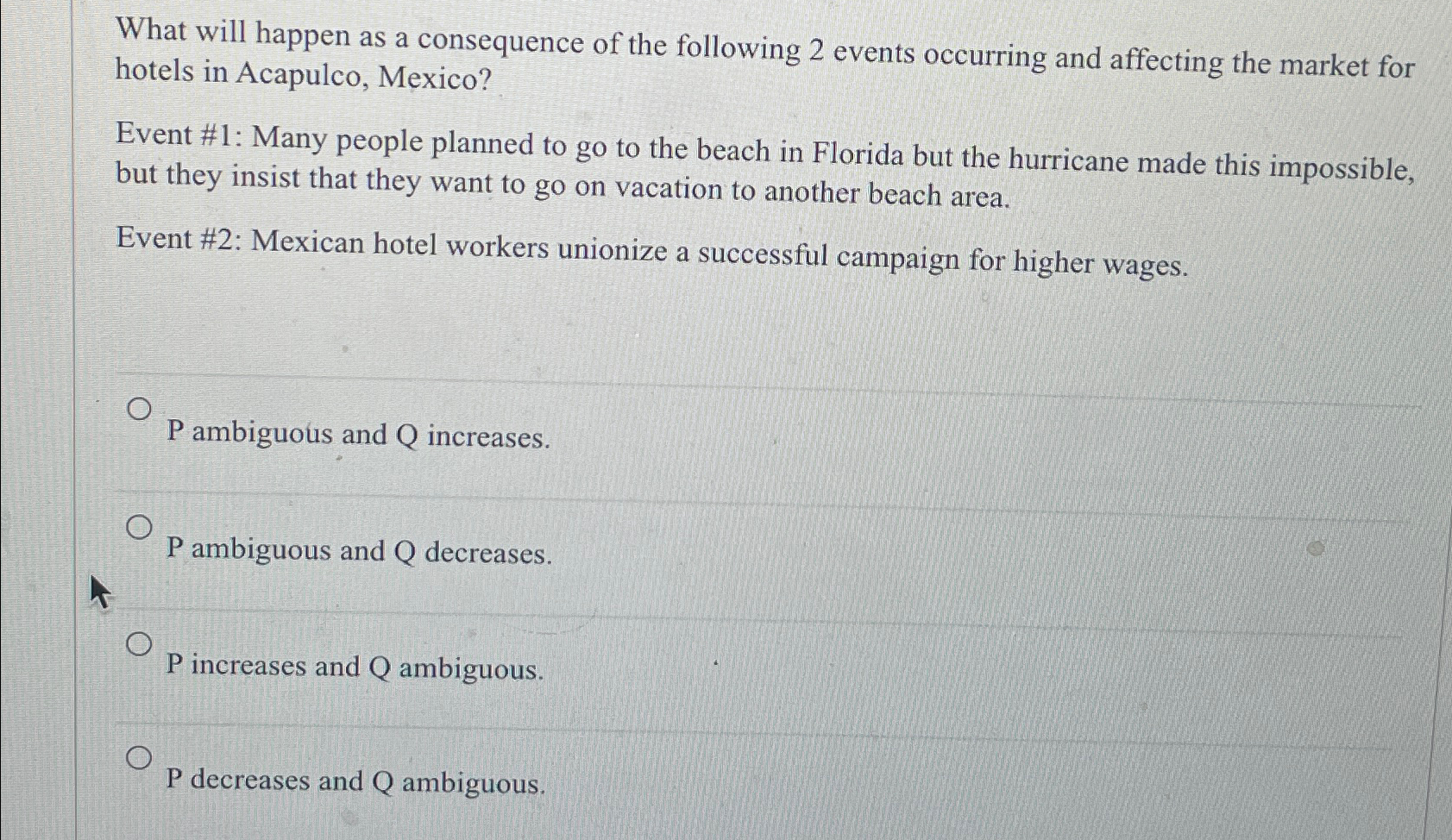Solved What will happen as a consequence of the following 2 | Chegg.com