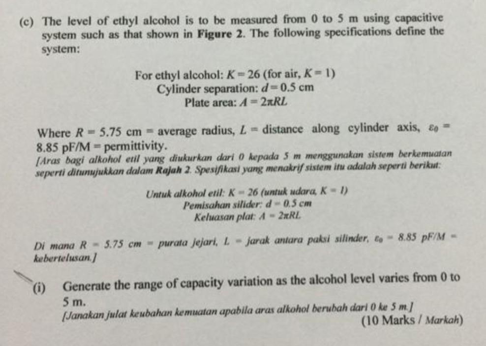 Solved (c) The level of ethyl alcohol is to be measured from | Chegg.com