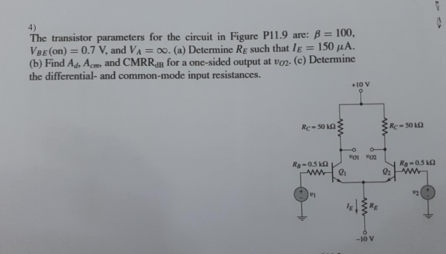 Solved 4) The transistor parameters for the circuit in | Chegg.com