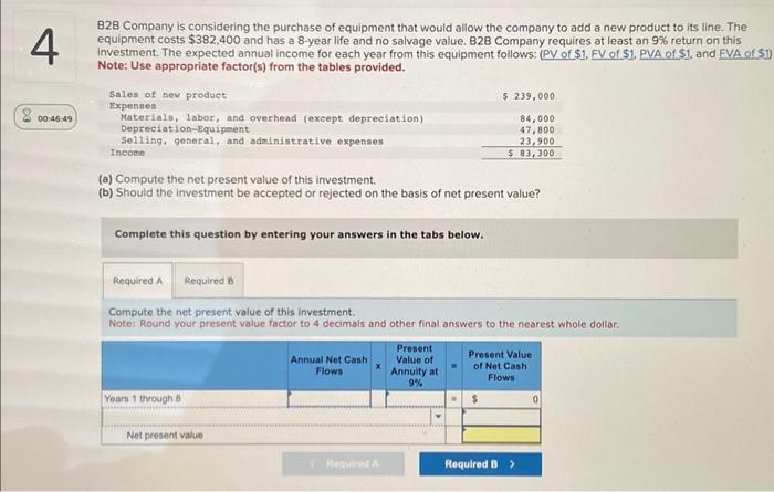 Solved B2B Company is considering the purchase of equipment | Chegg.com