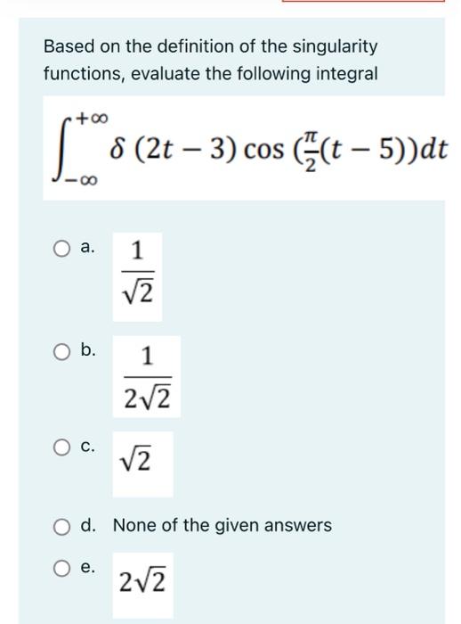 Based on the definition of the singularity functions, | Chegg.com
